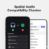 Spatial Audio Compatibility Checker: Match Headphones & Streaming Apps